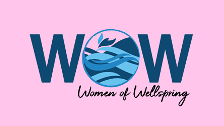 W.O.W. Women of Wellspring - Wellspring
