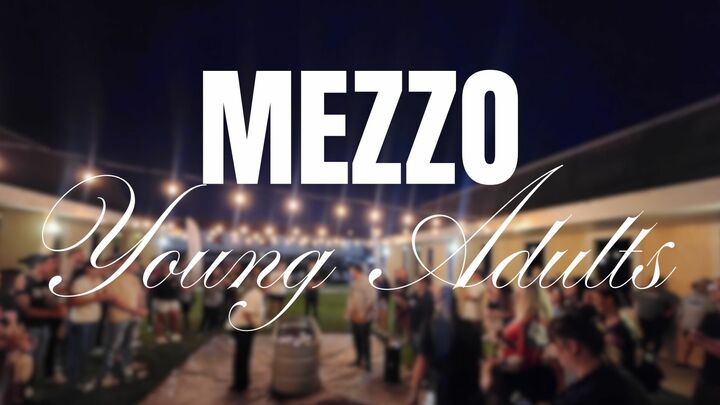 Mezzo Young Adults - The House Church