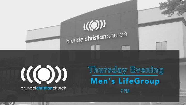 LifeGroups - Arundel Christian Church