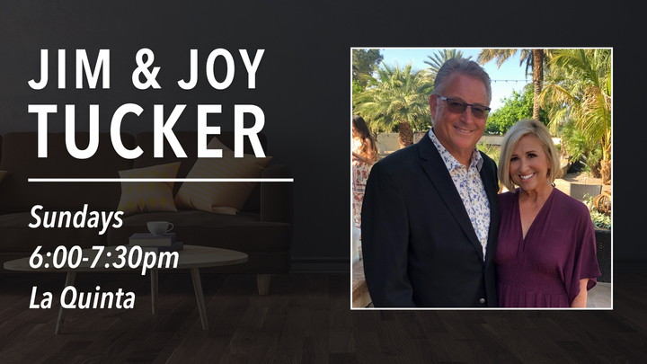 Jim & Joy Tucker - The Garden Fellowship