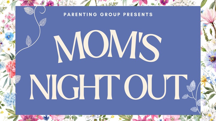 Mom’s Night Out - The River