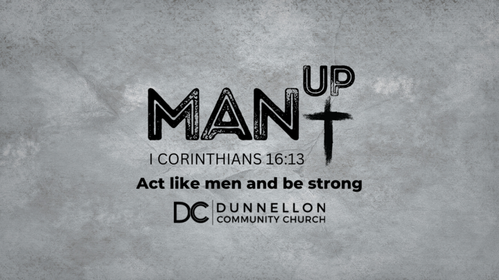 Man Up - Dunnellon Community Church
