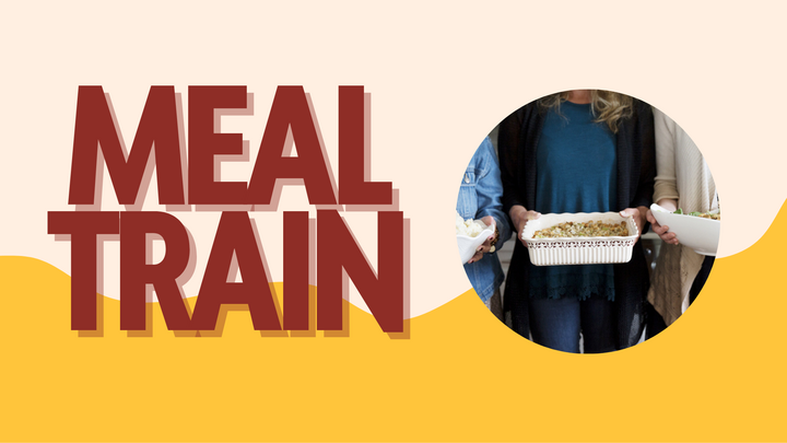 Meal Train Team - Crossroads Church