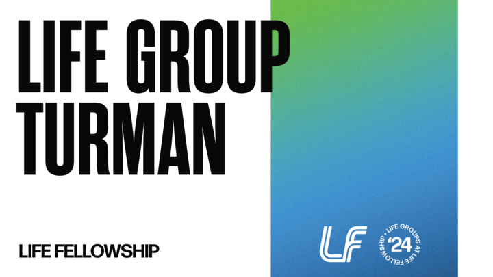 Life Groups - Life Fellowship