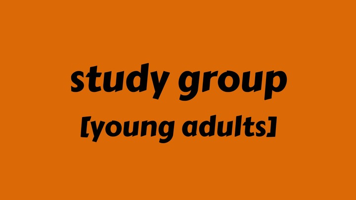 Study Group - Orchard Hill Church