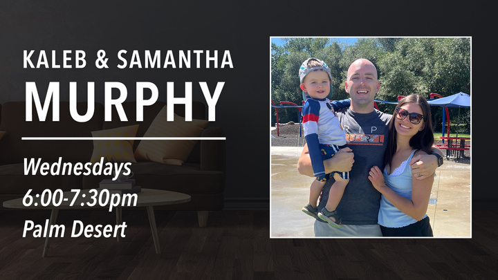Kaleb & Samantha Murphy - The Garden Fellowship