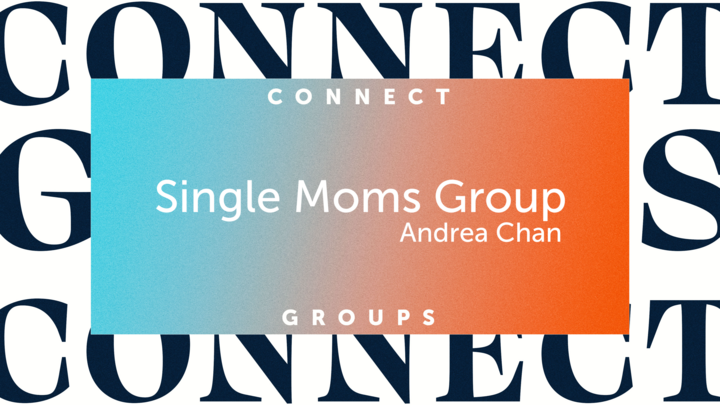 Single Moms Group - The Local Church