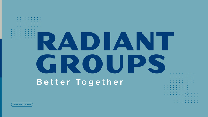 Radiant Groups - Radiant Church