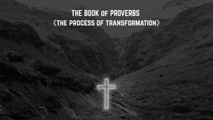 Transformation through the Book of Proverbs - Life Fellowship Church
