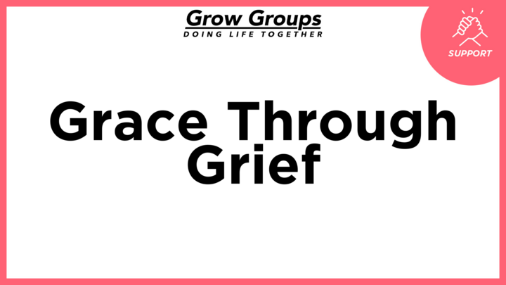 Grace Through Grief - ONEeighty Church