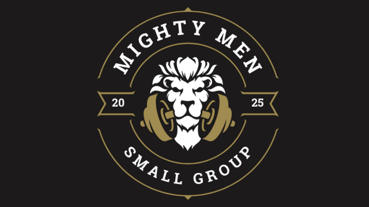 Mighty Men Small Group - Bridge Church
