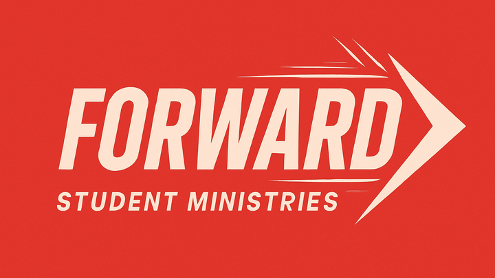 FORWARD - Student Ministry - Abundant Life
