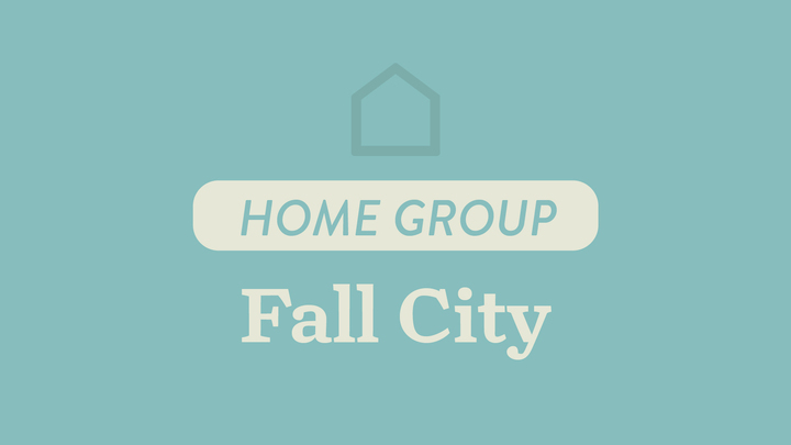 Groups: Fall City Home Group - Snoqualmie Valley Alliance Church