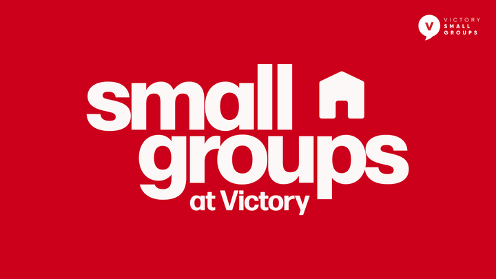 Adult Small Groups - Victory Baptist Church
