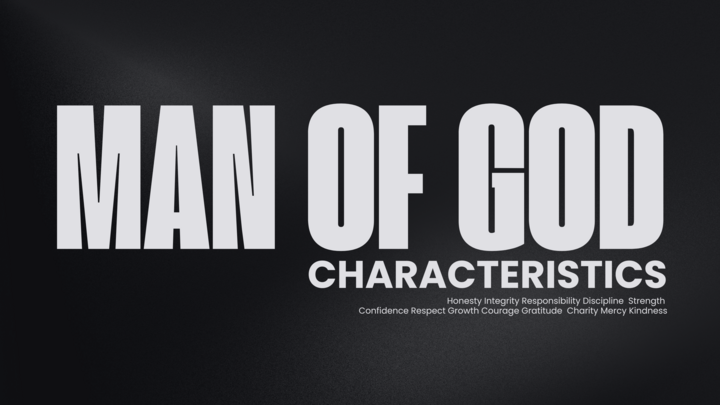 Man of God Characteristics - Church of the Pines