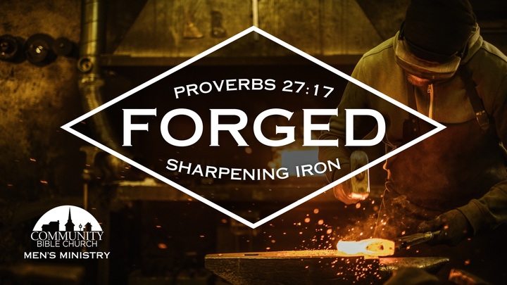 Forged - Community Bible Church
