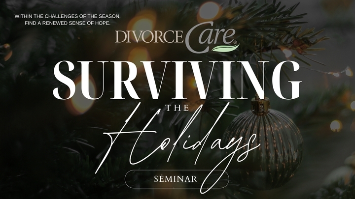 Surviving the Holidays (DivorceCare) Fall 2025 - CrossWalk Church