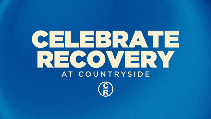 Freedom and Recovery - Countryside Christian Church