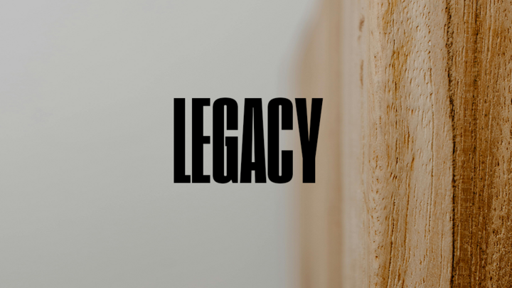 Legacy