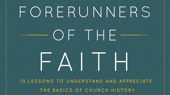 Forerunners of the Faith (Spring 2026) - Carlsbad Community Church