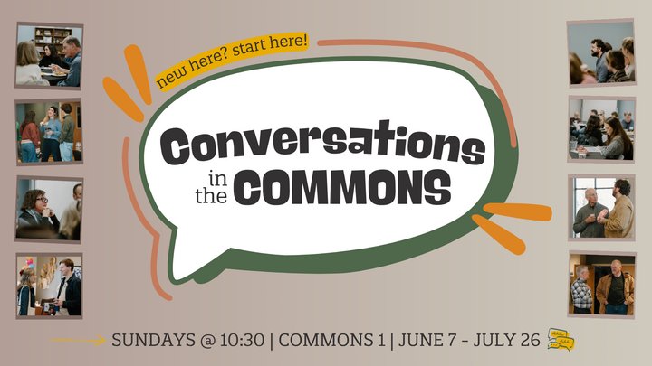 Conversations in the Commons - Faith Manhattan Church
