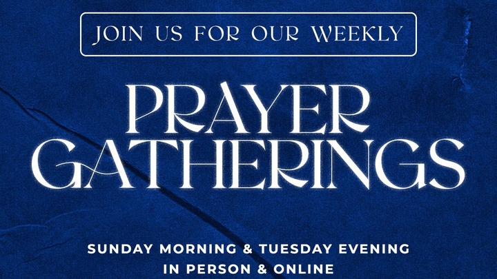 Weekly Prayer Gatherings - Crossroads Bible Church